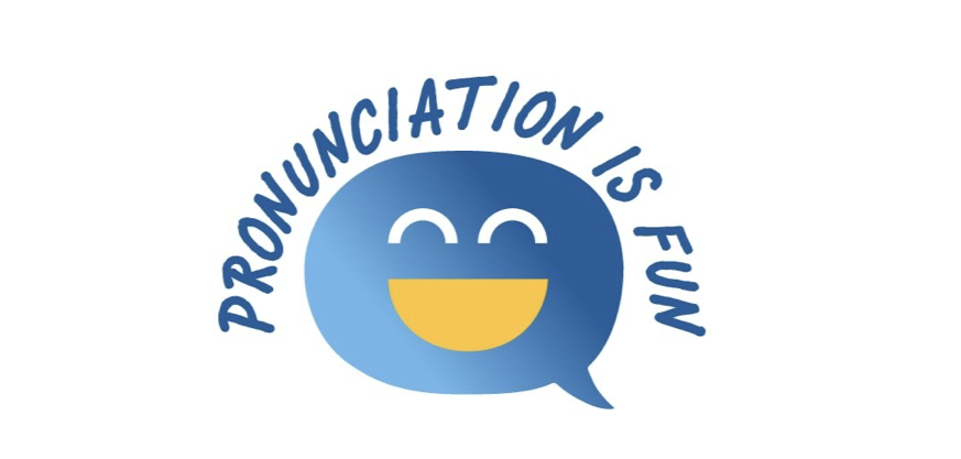 Pronunciation is Fun · English by Dr. Cooper